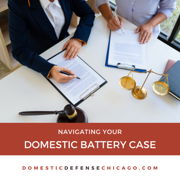 Navigating Your Domestic Battery Case in Illinois | Domestic Violence ...