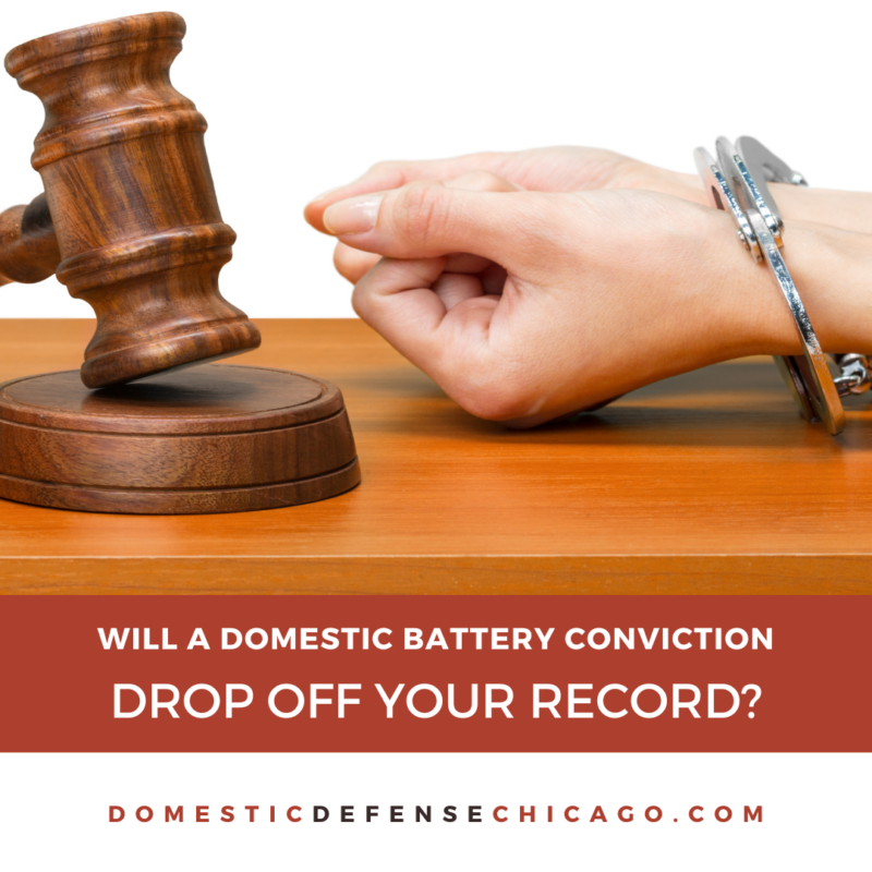 Will a Domestic Battery Conviction Drop Off Your Criminal Record ...